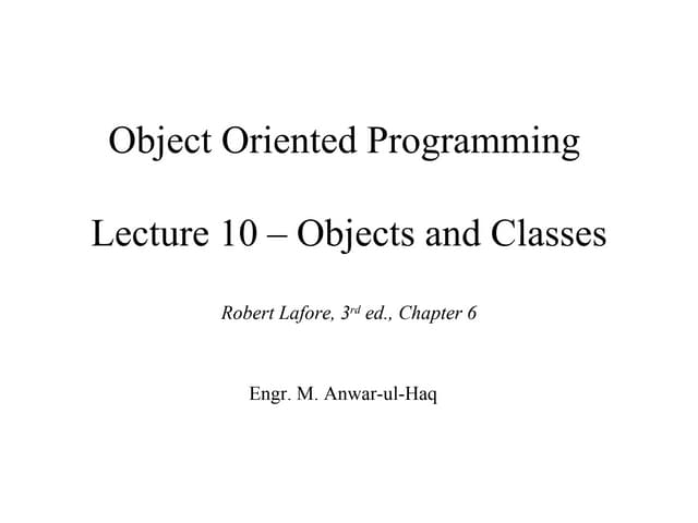 oop Lecture 10 | PPT oop Lecture 10 | PPT
