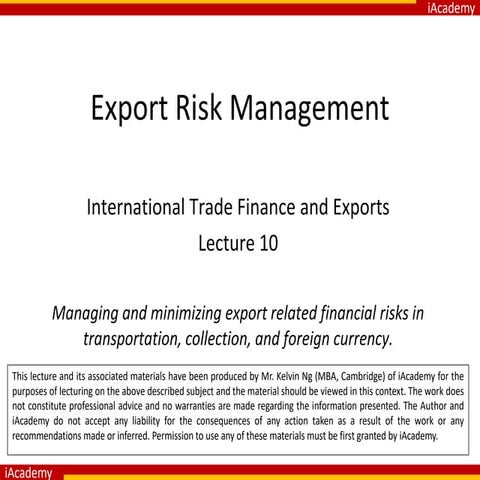 Lecture 10 - Export Risk Management (Lecturer) 140908.pptx