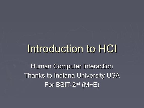 Human Computer Interaction (HCI) | PPTX | Computing | Technology & Computing