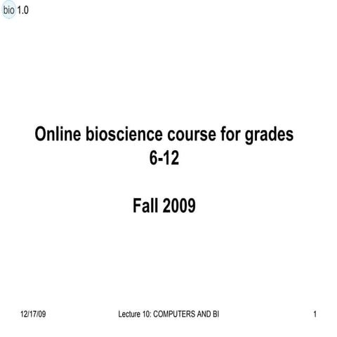 Lecture 10 Computers In Biology | PPT