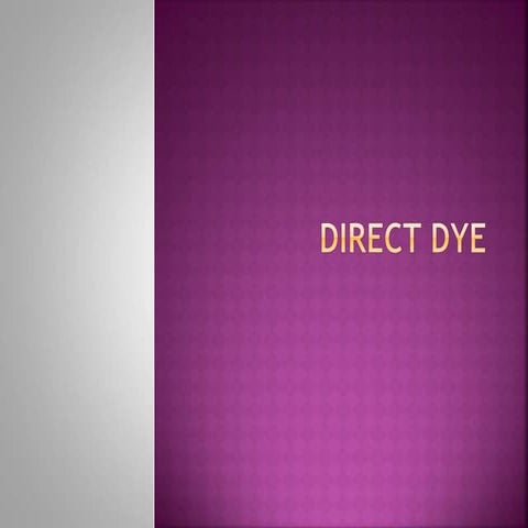 Lectures on d11-11_14202_Direct Dyes.ppt