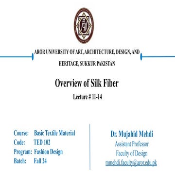 Overview of Silk fiber, its properties and application | PPTX