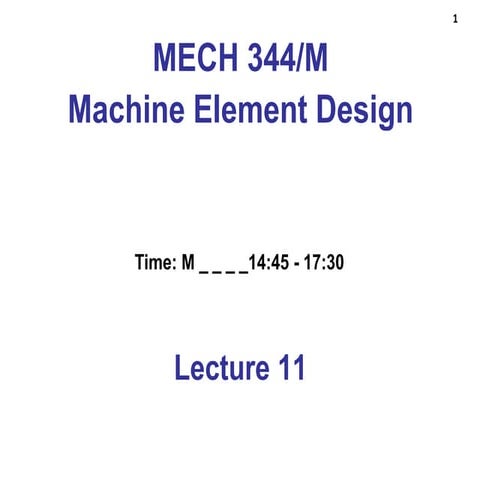 Lecture_11.MACHINE ELEMENT DESIGN. Pdf | PPT