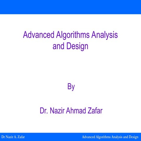 Lecture11.ppt dvance algorithm analysis and design | PPT