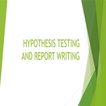 - pothesis Testing & Report writing.pptx