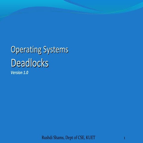 Lecture 11,12 and 13 deadlocks | PPT | Operating Systems | Computer Software and Applications