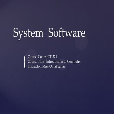 Lecture # 11 System Software.pdf | Operating Systems | Computer Software and Applications