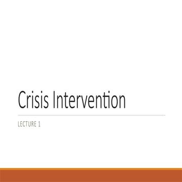 crisis intervention and its types and how we can give interventions | PPTX