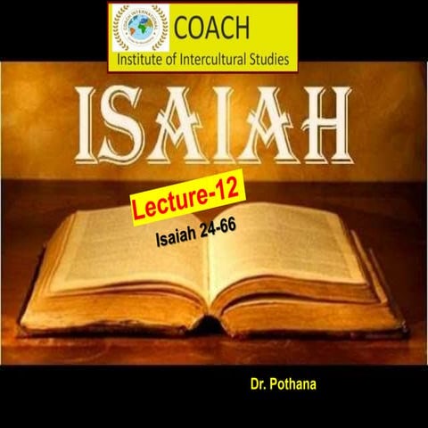 Lecture 12; Isaiah 24 -66 | PPTX