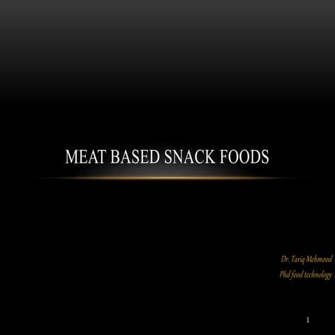 MEAT BASED SNACK FOOD.ppt