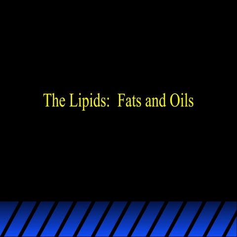 Lecture 13 fat for nutrition class | PPT