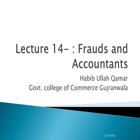 Lecture 14 fraud and accountant - james a. hall book chapter 3 | PPTX