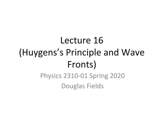 Huygens' Principle | PPTX