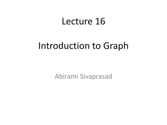 Lecture 16 Graph Introduction Ppt 9489