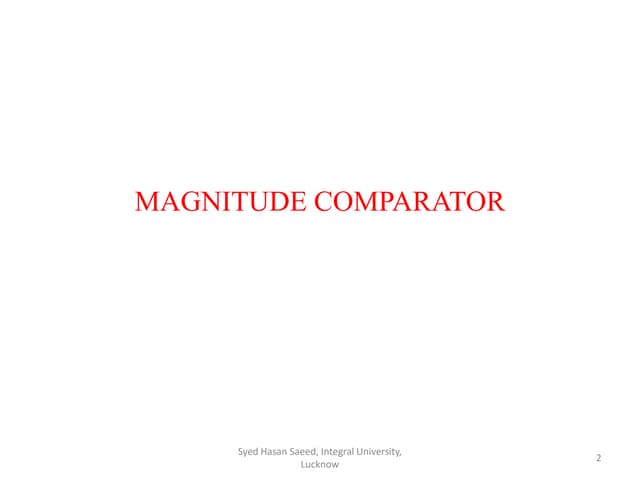 Magnitude comparator | PPTX