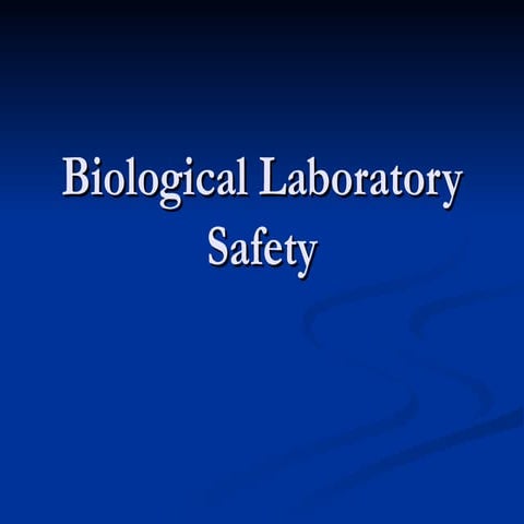 Biological Laboratory Safety Biocontainment labs | PPT