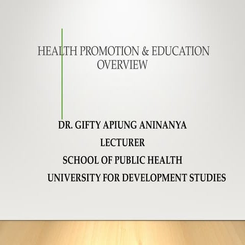 LECTURE 1 and 2 Health Promotion.ppt. health promotion | PPT