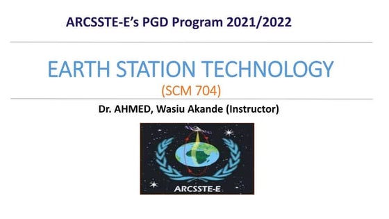 Lecture 2 Earth Station Design and Fabrication considerations.pptx
