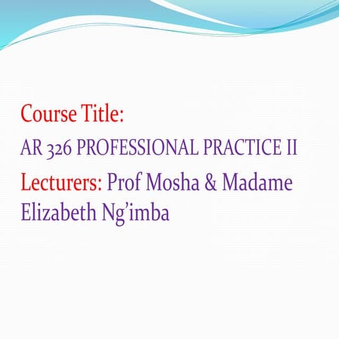 Lecture 1 AR 326 PROFESSIONAL PRACTICE II (1).pptx