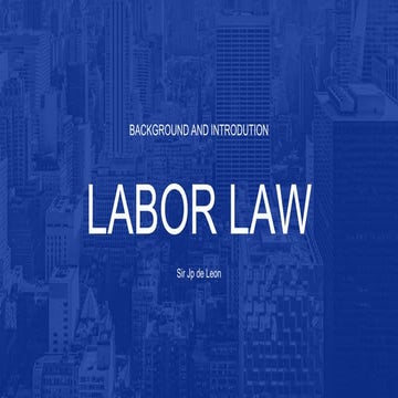 Lecture 1 background and intro to labor law.pptx