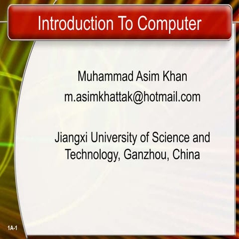 Lecture _1_Basic of Computer, Hardware, and Software (inside of computer resources)_Ch_01A.ppt