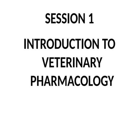 LECTURE 1 BASIC VETERINARY PHARMACOLOGY.pptx