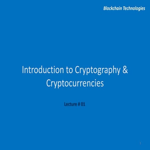 Lecture 1 Blockchain Pptx