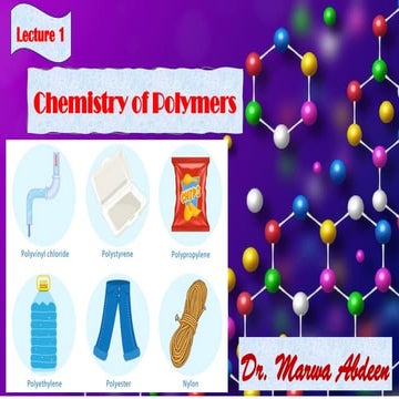Lecture 1 (Chemistry of Polymers molecules).pptx