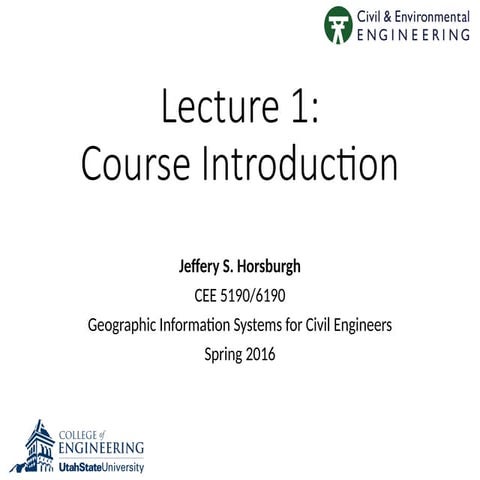 Lectureone Introduction To Geographical Information Systems Pptx