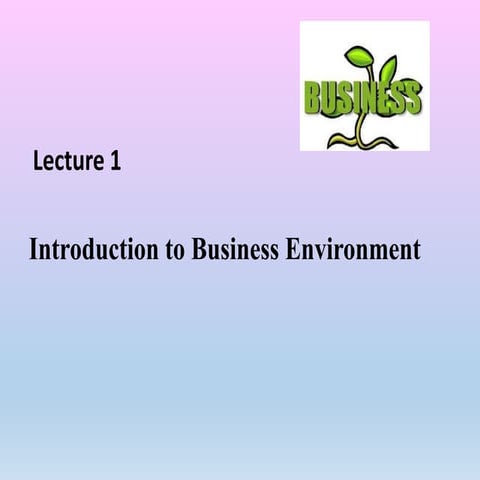 lecture 1 Introduction_to_business_environment (1).ppt