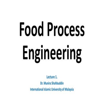 Lecture 1 Introduction to food engineering | PDF