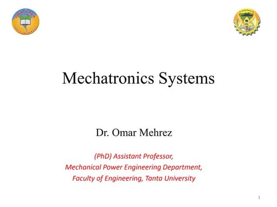 Design of mechatronics systems | DOCX | Physics | Science