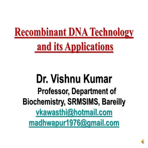 Lecture 1 molecular tech. RDT By Dr Vishnu Kumar Professor ...