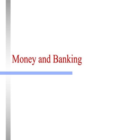 Money and Banking introduction slides ppt | PPT