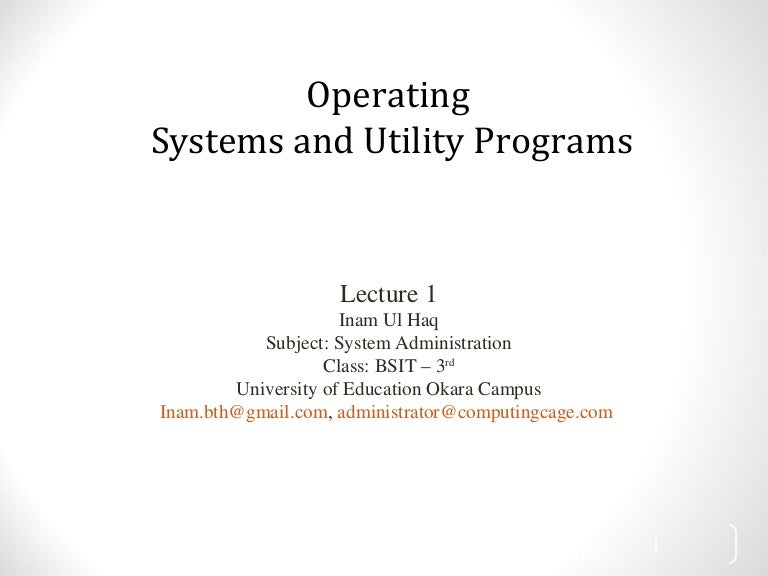 Operating Systems & Utility Programs