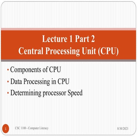 Lecture 1 part 2 - Central Processing Unit.pdf