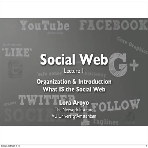 Lecture 1: Social Web Introduction (2013) | PDF