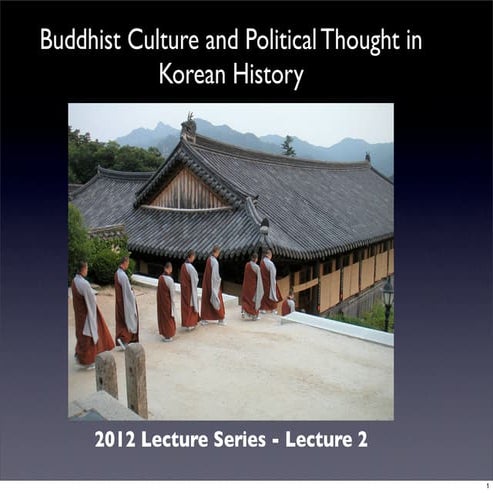 2012 Lecture Series - "State and Sangha: Buddhist Culture and Political ...
