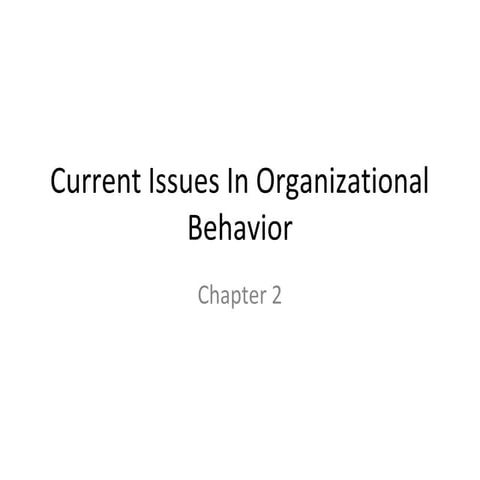 Lecture 2 organization behavior | PPT