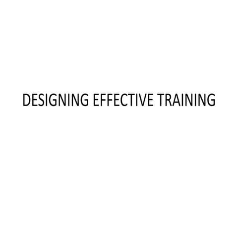 Designing Effective Training | PPT