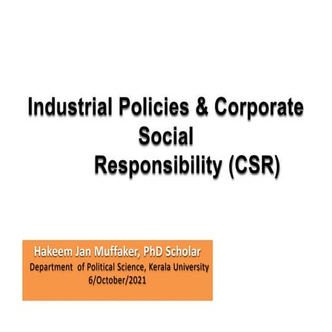 Industrial Policies & Corporate Social Responsibility (CSR) | PPT