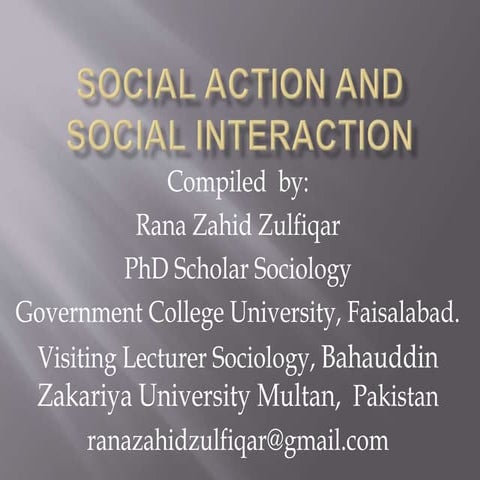 Lecture_2._Social_Action_and_Social_Interaction20200514-101409-1cs4gxl.pptx