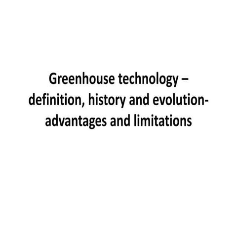 green house technology introduction and concepts | PPTX