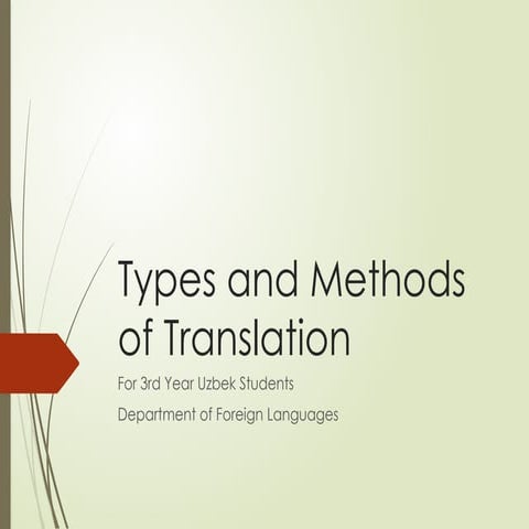 Lecture 2. Types_and_Methods_of_Translation.pptx