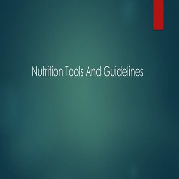 Nutrition tools and Dietetics guidelines | PPTX
