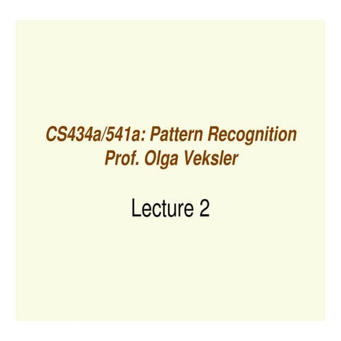 Pattern recognition Lecture Number 2 by Prof. | PDF