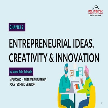 MPU22012 Lecture 2 - Entrepreneurial Ideas, Creativity and Innovation | PDF
