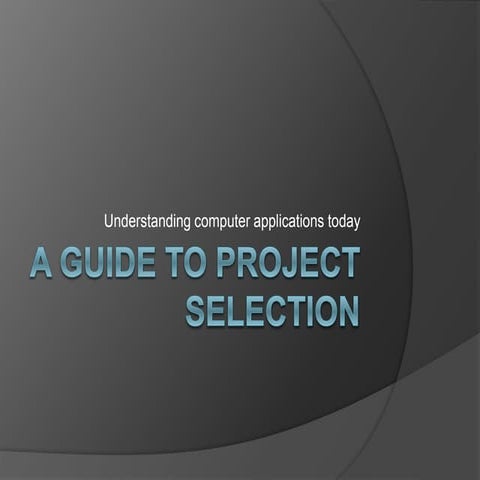 Lecture 2 guide to selecting projects | PPT