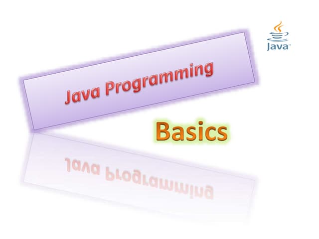 Java Programming Basics Part I Ppt 7062