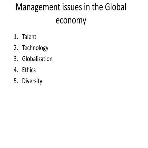 Lecture 2 -management_issues_and_process_in_the_global_economy | PPTX